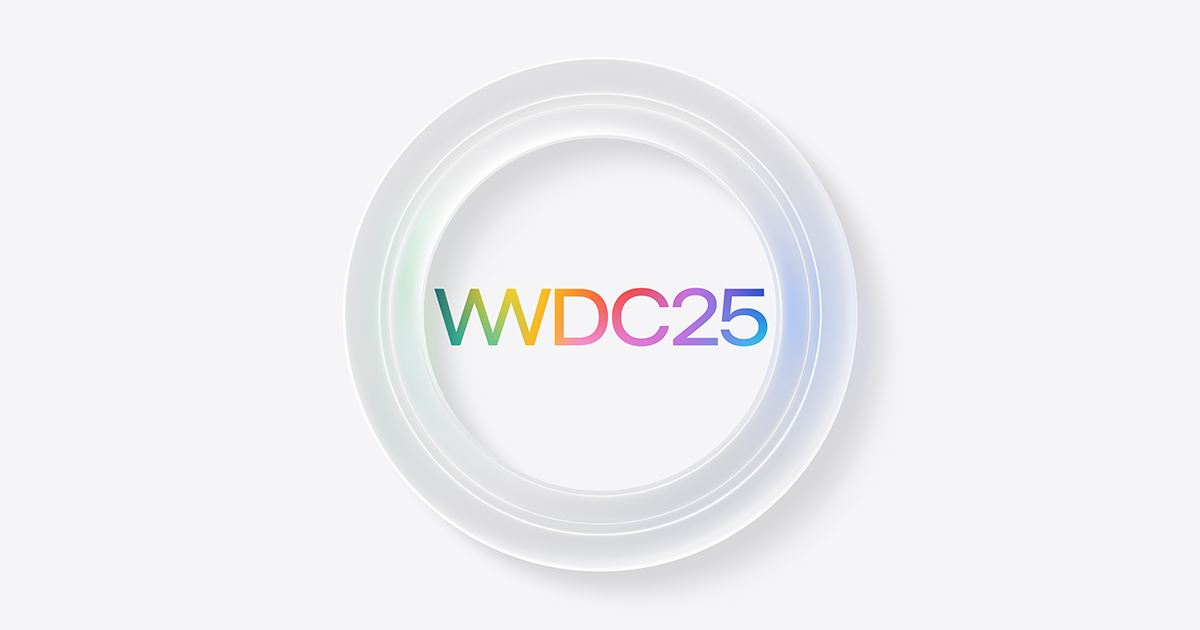 Apple Park 特别活动 - WWDC25 - Apple 开发者